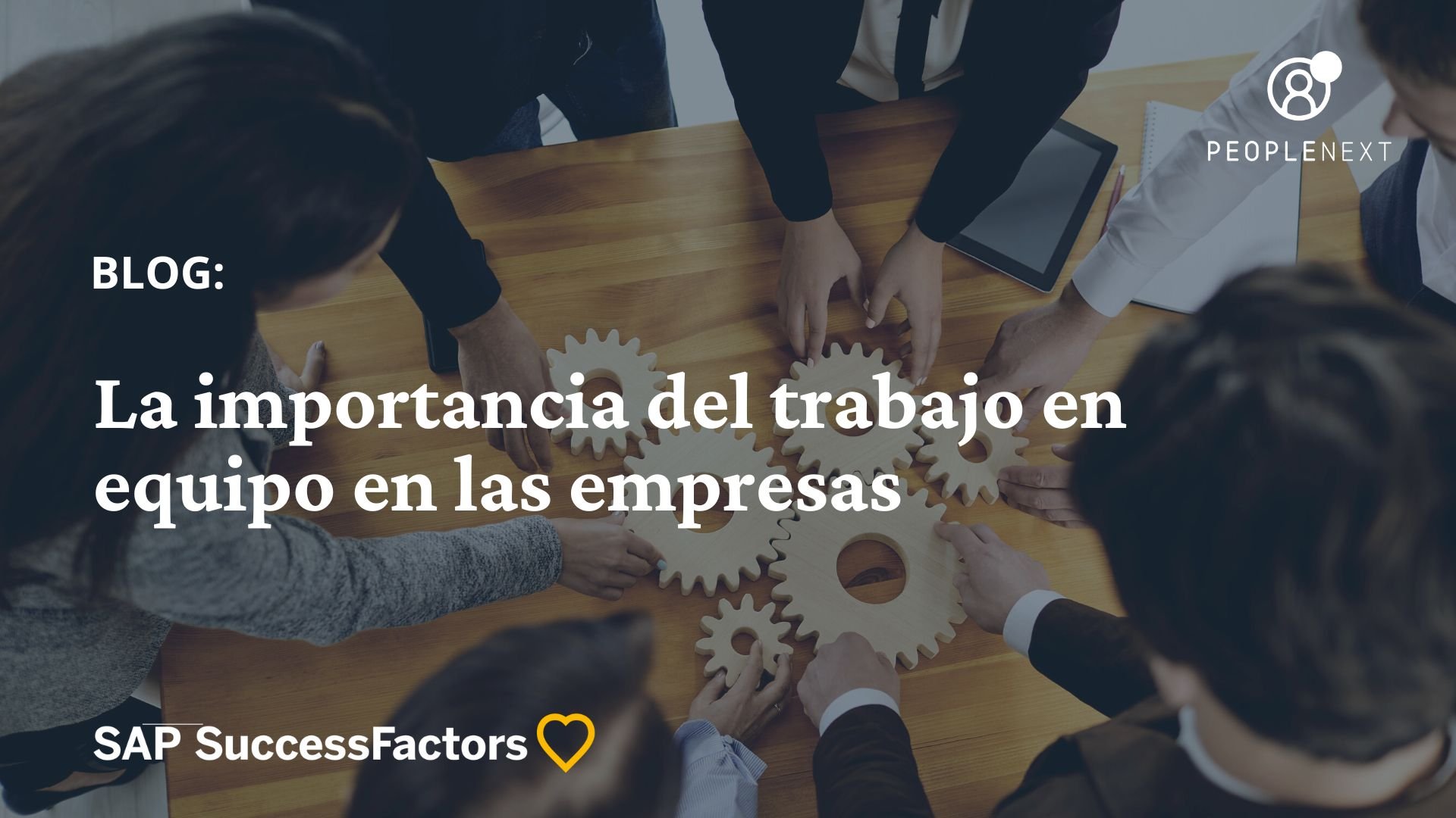 La importancia del trabajo en equipo en las empresas